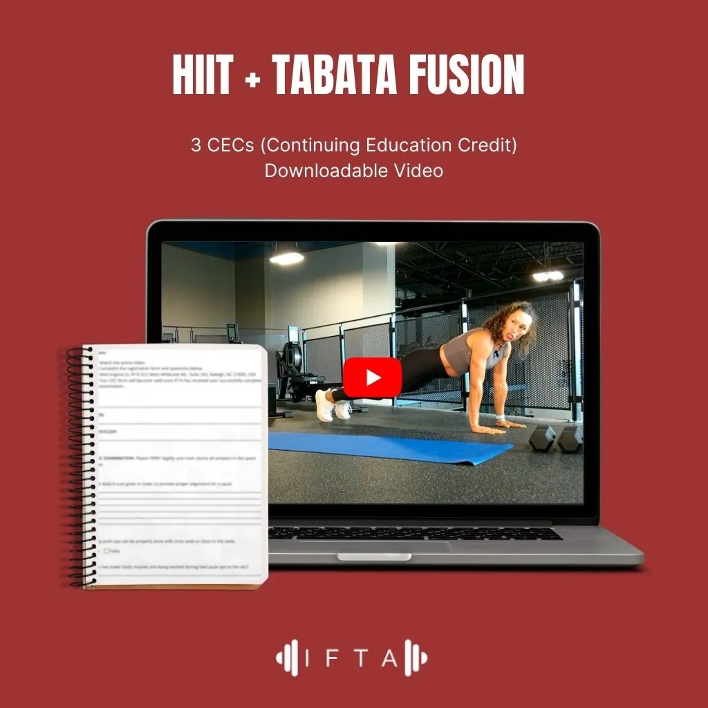IFTA CECs: HIIT and Tabata Fusion Video & Quiz (3 CECs)
